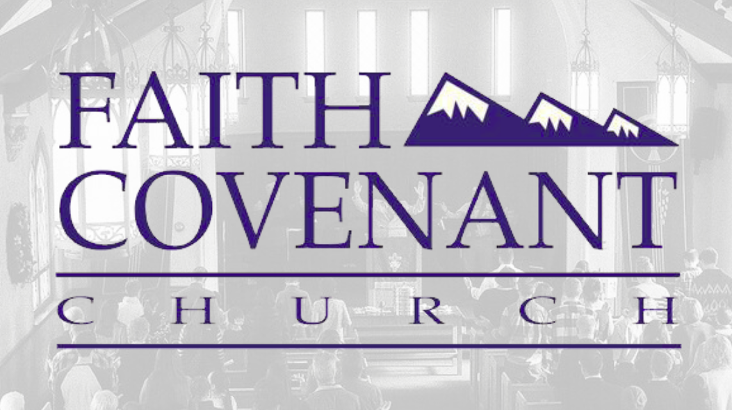 The Power of the Gospel in Us & Through Us - Faith Covenant Church